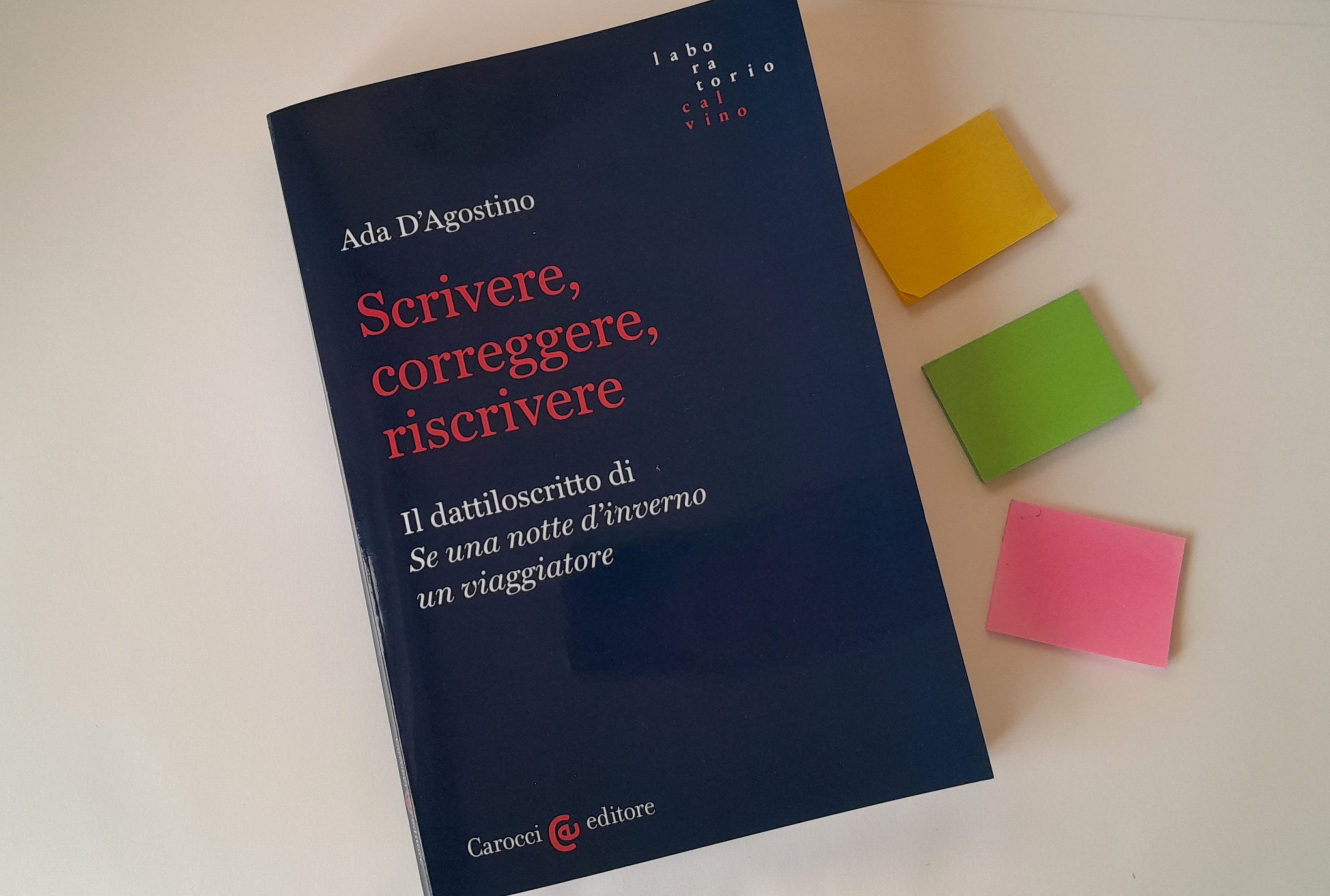 Scrivere, correggere, riscrivere: di Calvino e del Viaggiatore